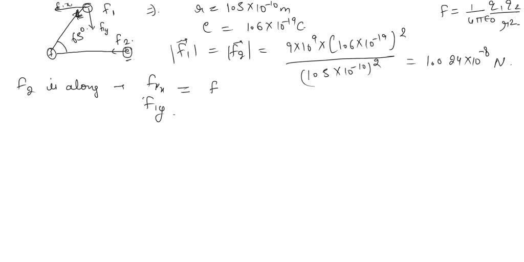 SOLVED: If two electrons are each 1.50x10-10 m from a proton, as shown in Figure 1, find the ...