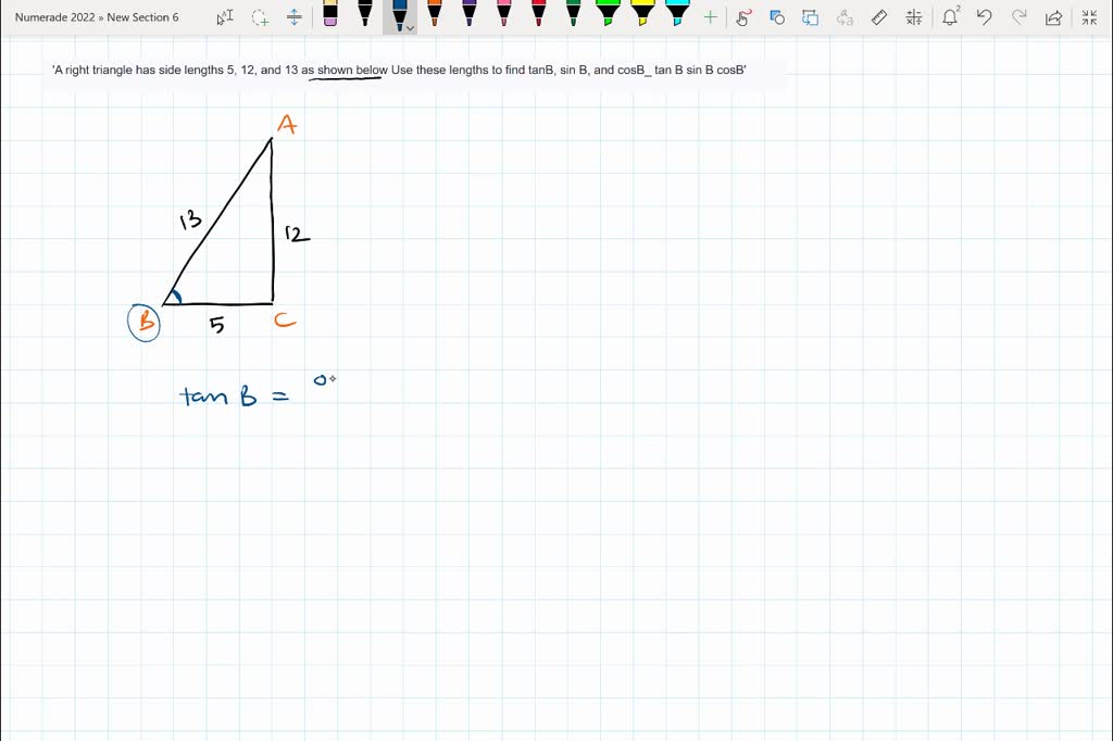 SOLVED: 'A right triangle has side lengths 5, 12, and 13 as shown below ...