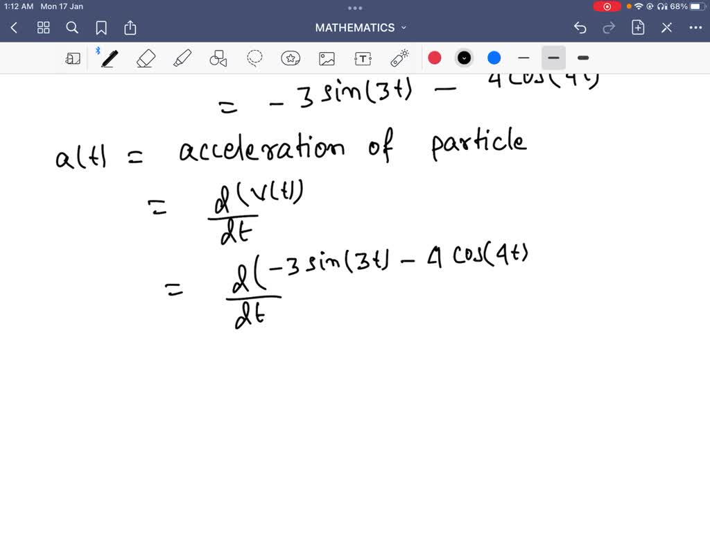 SOLVED: The position of a particle is given as x(t) = cos(3t) sin(4t). Find the acceleration of ...