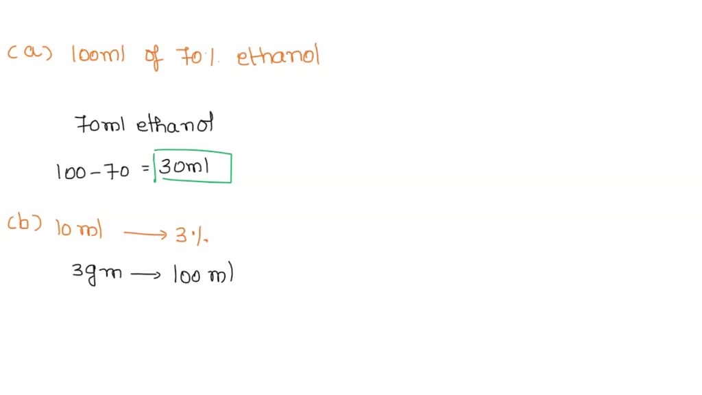 SOLVED: Prepare 100 ml of 70% ethanol (starting from absolute 100% ethanol) into spray bottles ...