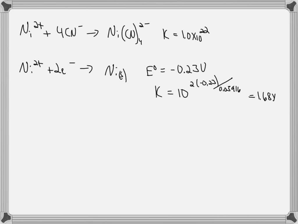 SOLVED: Calculate the standard potential E0 for the process Ni(CN)42 ...