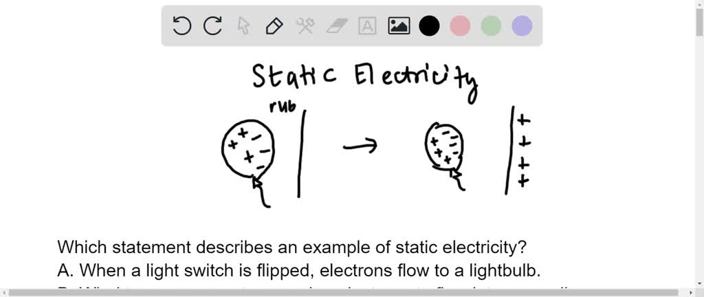 SOLVED: Which statement describes an example of static electricity? A ...