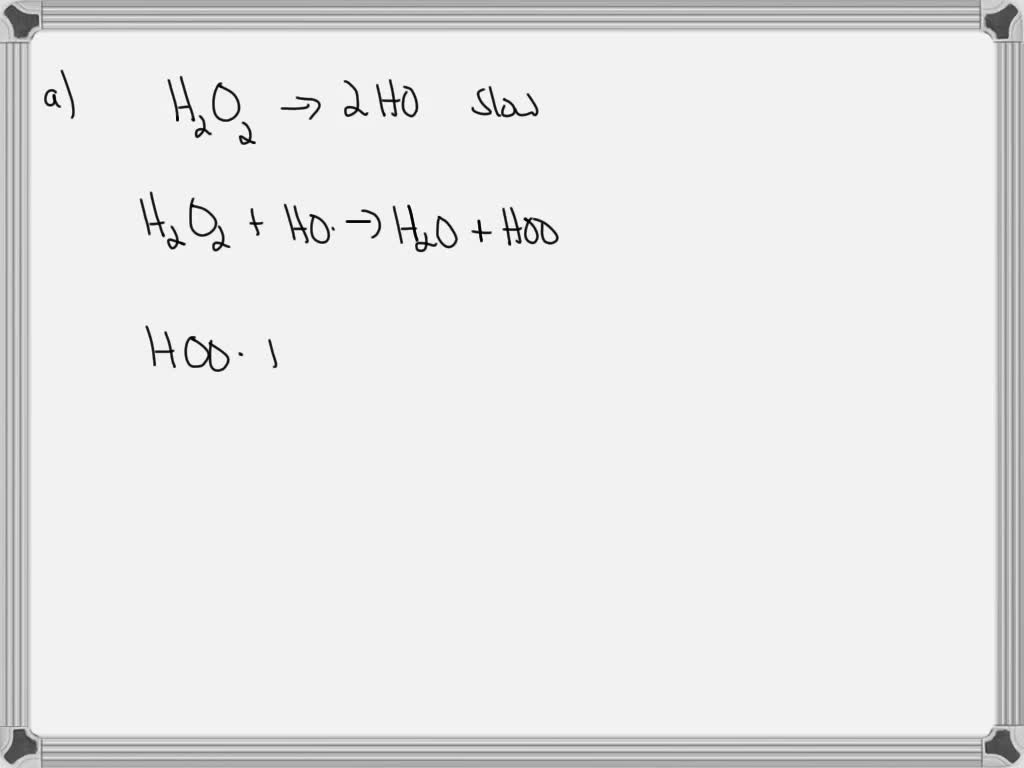 SOLVED: HzO2(aq) + 2 H2O(l) â†’ 2 H2O(l) + O2(g) The decomposition of ...