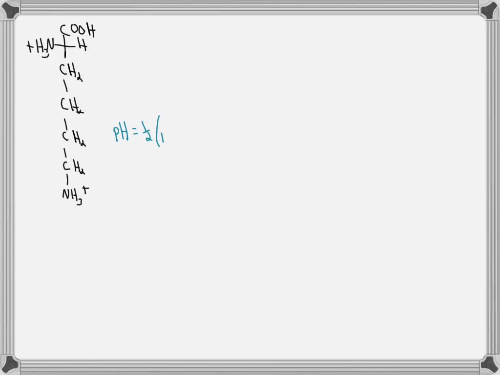 SOLVED: The structure of lysine is shown in its fully protonated form ...