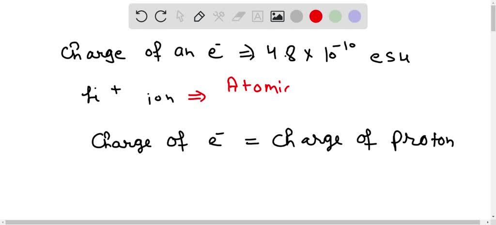 SOLVED: The charge on an electron is 4.8 * 10^-10 esu . What is the ...
