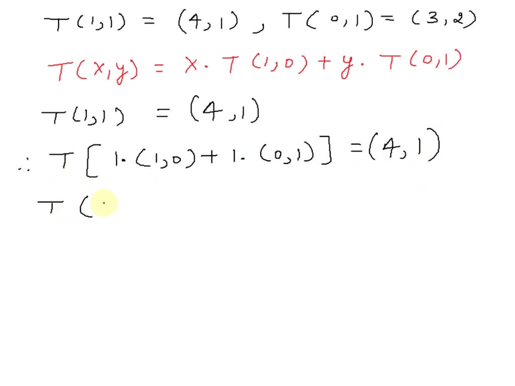 SOLVED: 2 1 Tis a linear transformation with T R2 R2. T and 3 2 1 T ...