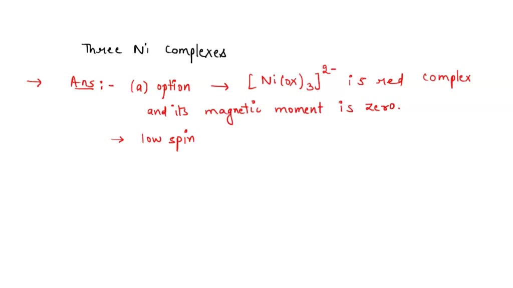 SOLVED: A30 THREE Ni" complexes are shown below: [Ni(gly):]-is blue ...