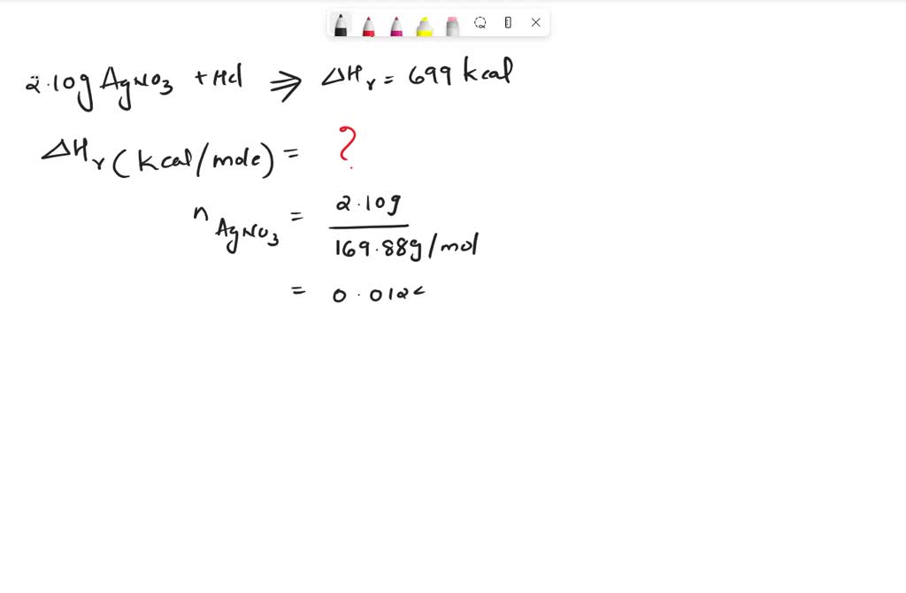 SOLVED: In the reaction shown below, 699 kcal of heat are liberated ...
