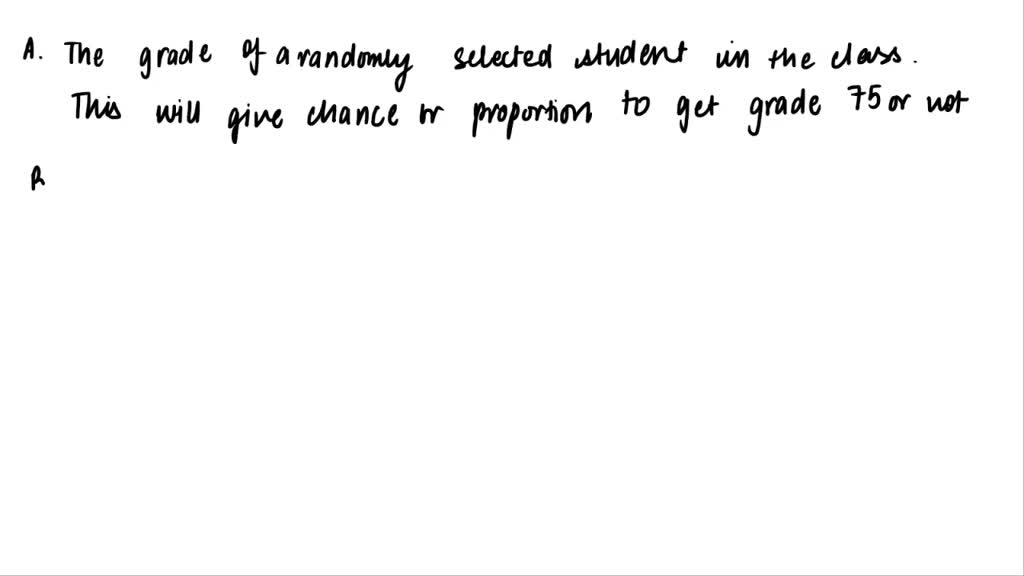 SOLVED: Suppose that in a large class, the instructor announces that ...