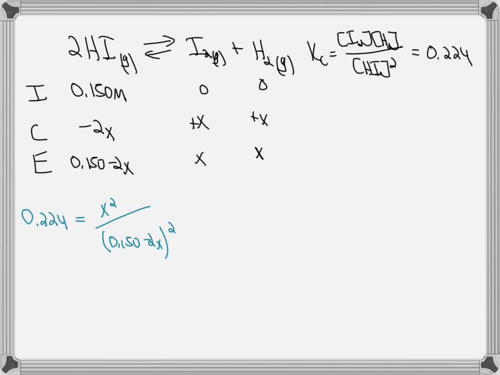 SOLVED: For the reaction 2HI(g) H2(g) + I2(g), Kc = 0.224 at 400K. If 0 ...
