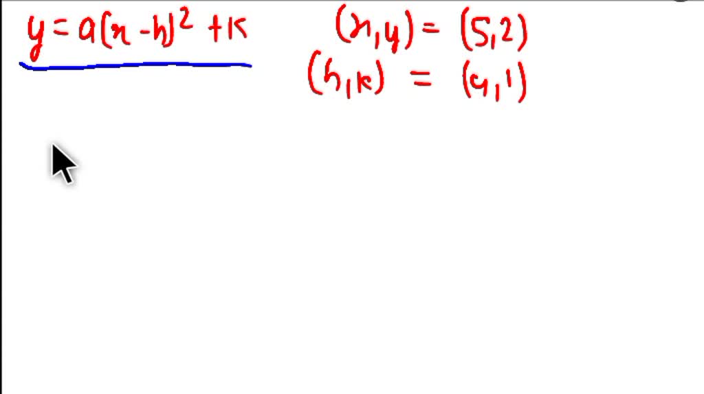 SOLVED: Consider the following quadratic function. . Find the x-value ...