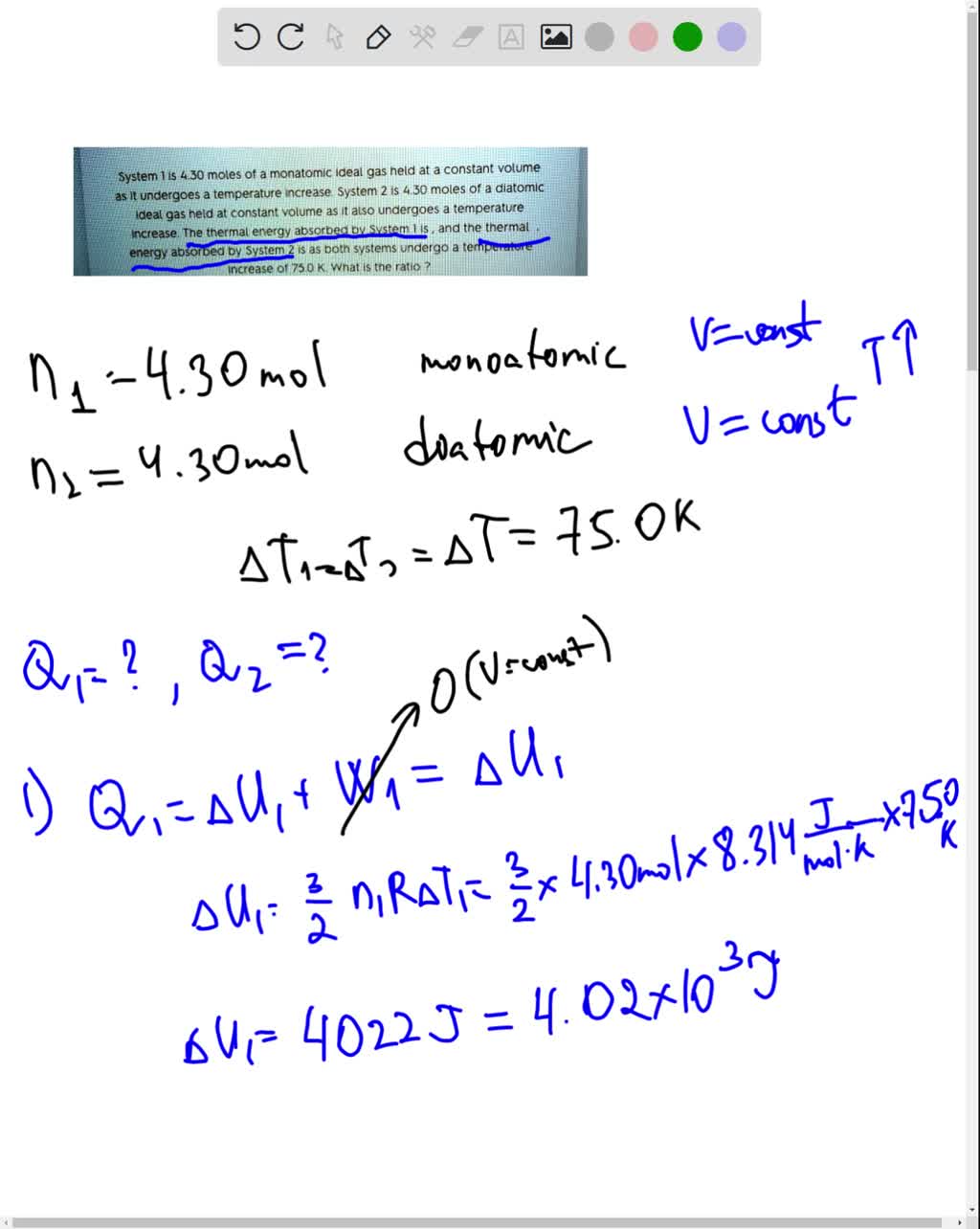SOLVED: System ! IS 4.30 moles of a monatomic Ideal gas held at a constant volume IEundergoes a ...