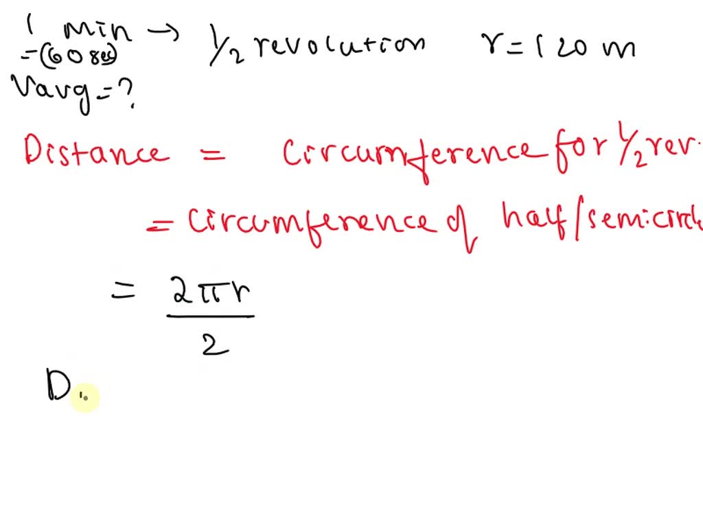 SOLVED: if a cyclist takes one minute to complete half revolution on a ...
