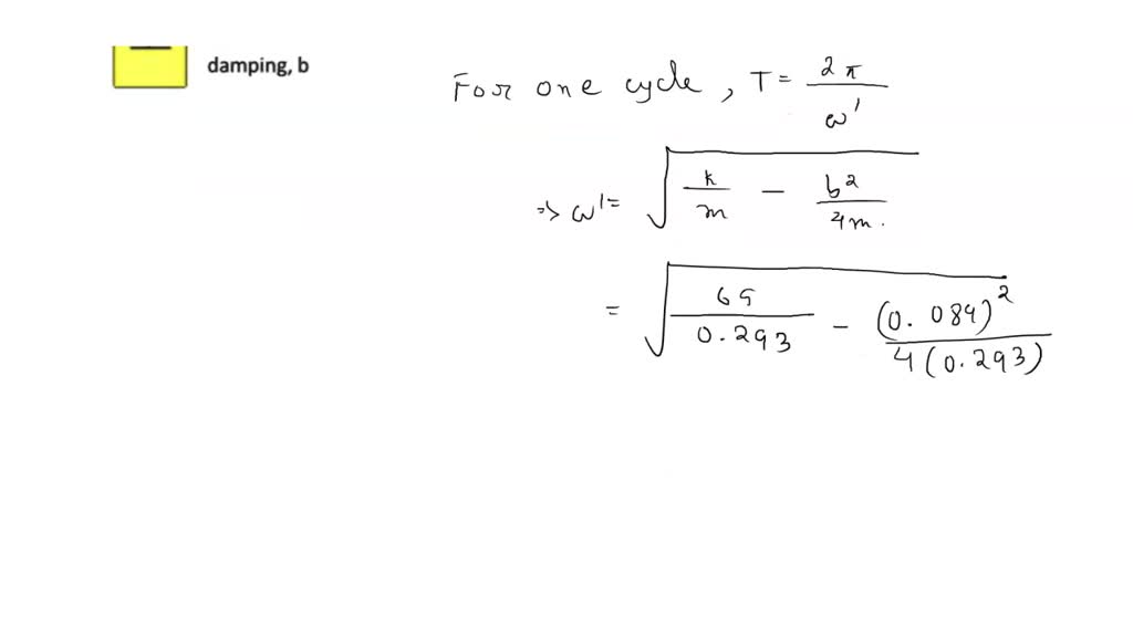 SOLVED: The time it takes for the amplitude of a damped oscillation to ...