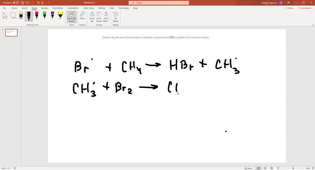 SOLVED: Explain why the rate of bromination of methane is decreased if ...