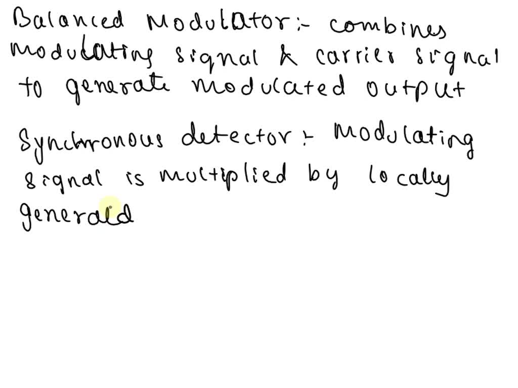Solved Could A Balanced Modulator Be Used As A Synchronous Detector