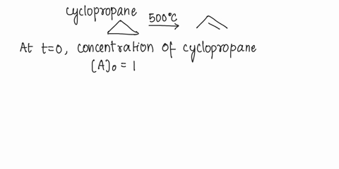 Ib 5 pt in the gas phase at 500c cyclopropane logarithm...