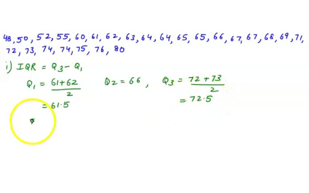Solved C Calculate The Interquartile Range Iqr Iqr D Determine