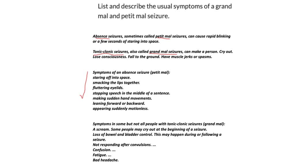 SOLVED: List and describe the usual symptoms of a grand mal and petit ...