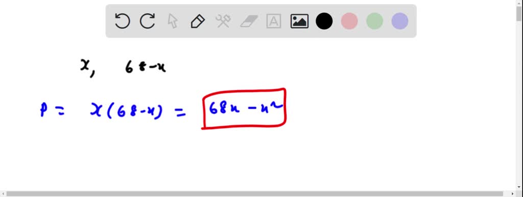 SOLVED: What two nonnegative real numbers with sum of 68 have the largest possible product? Let ...
