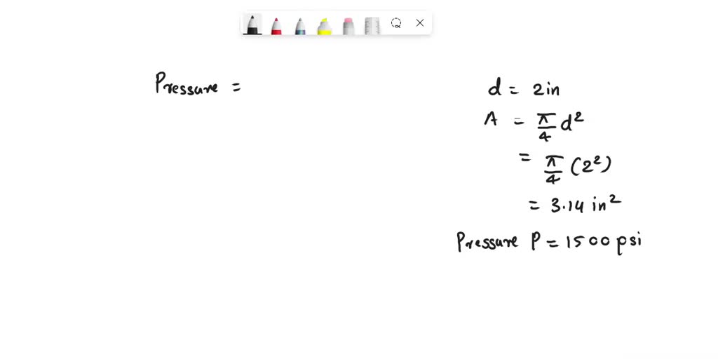 A system with a 2-inch diameter cylinder has a maximum operating ...