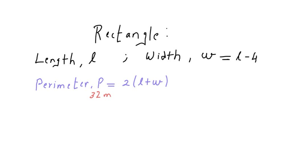 SOLVED: A rectangle is 4 meters longer than it is wide.Find the ...