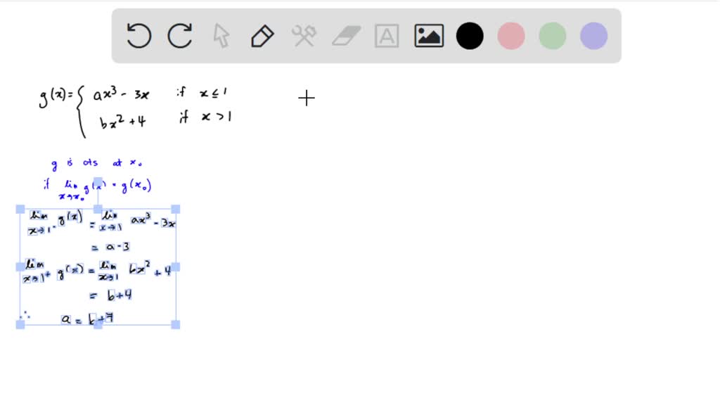 SOLVED: Find numbers a and b such that the given function g is differentiable at 1. g(x) = (ax^3 ...