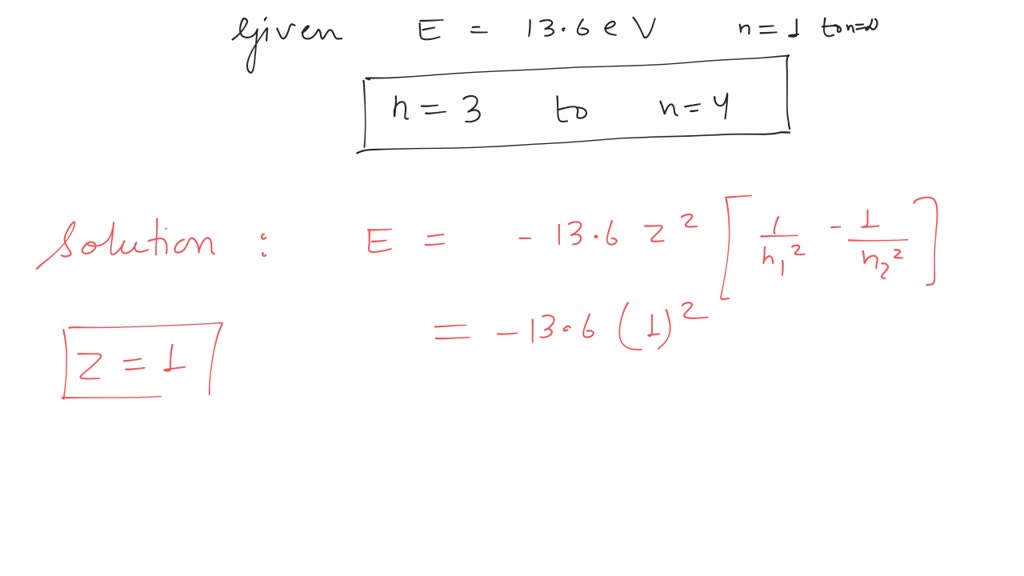 Solved The Ionisation Energy Of Hydrogen Atom Is 13 6 Ev Following