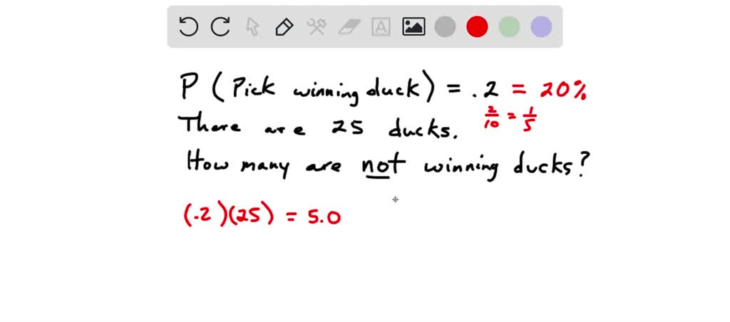 SOLVED: At a carnival, the probability that you chose a winning rubber ...