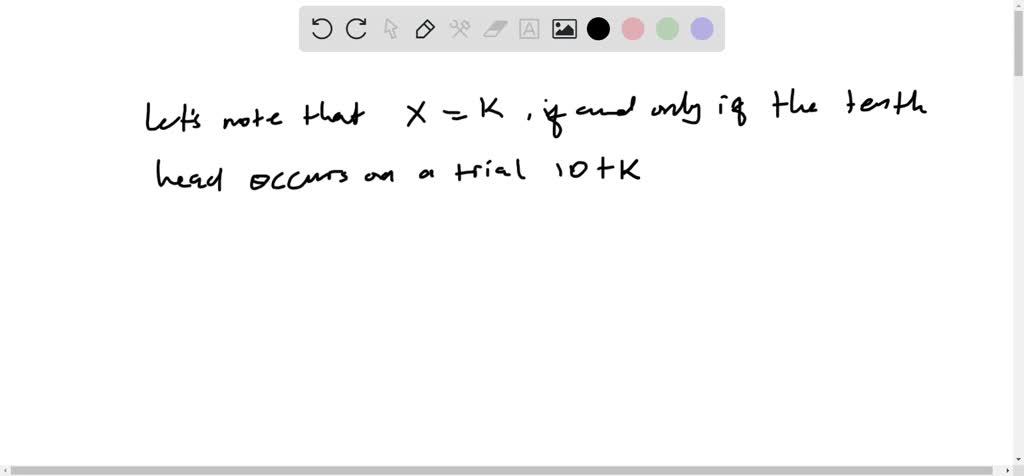 SOLVED: A fair coin is continually flipped until heads appears for the 10 th time. Let X denote ...