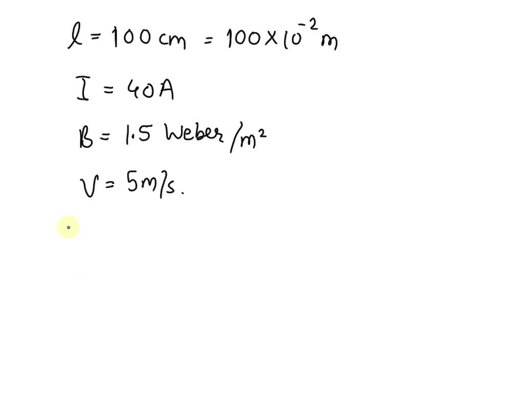 SOLVED: A straight conductor of length 100 cm and carrying 40 Amperes ...