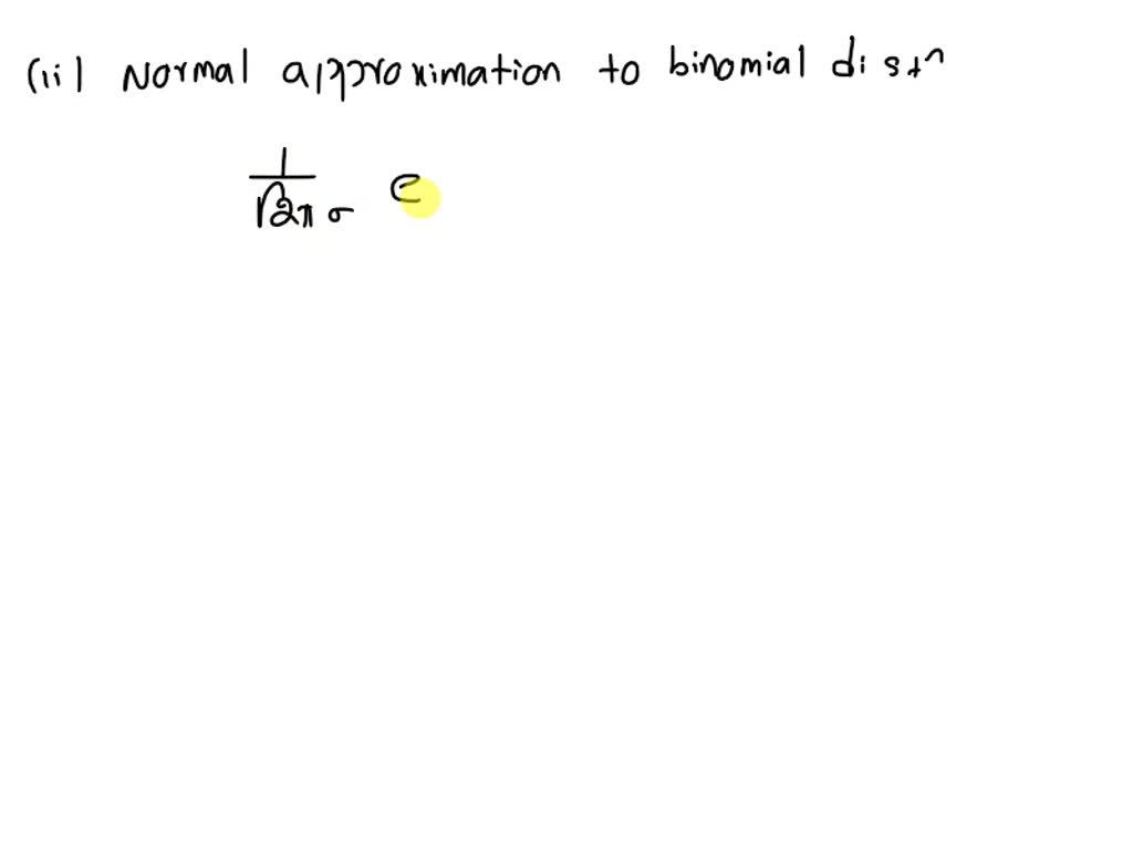 SOLVED: (The Normal Approximation to the Binomial Distribution) You toss a fair coin 150 times ...