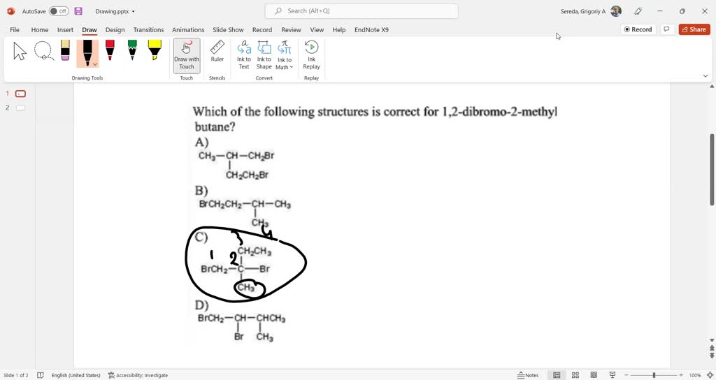 SOLVED: Which of the following structures is correct for 1,2-dibromo-2 ...