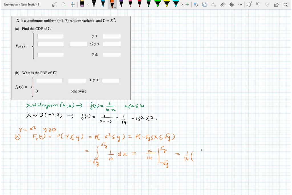 Solved X Is A Continuous Uniform 7 7 Random Variable And Y X2 3296
