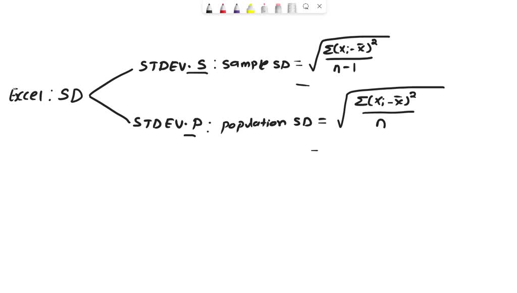 SOLVED Excel Has Two Formulas For Calculating The Standard Deviation