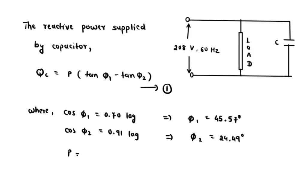 SOLVED: Text: A 240V 60 Hz source feeds a 10kW ohmic load, a 15kVAr ...