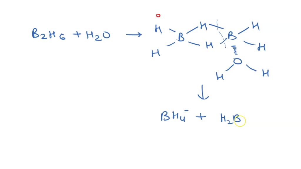 SOLVED: Draw an equation describing the reaction of borane with water ...
