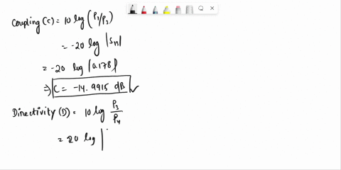 problem 2 a directional coupler has the scattering matrix given ...