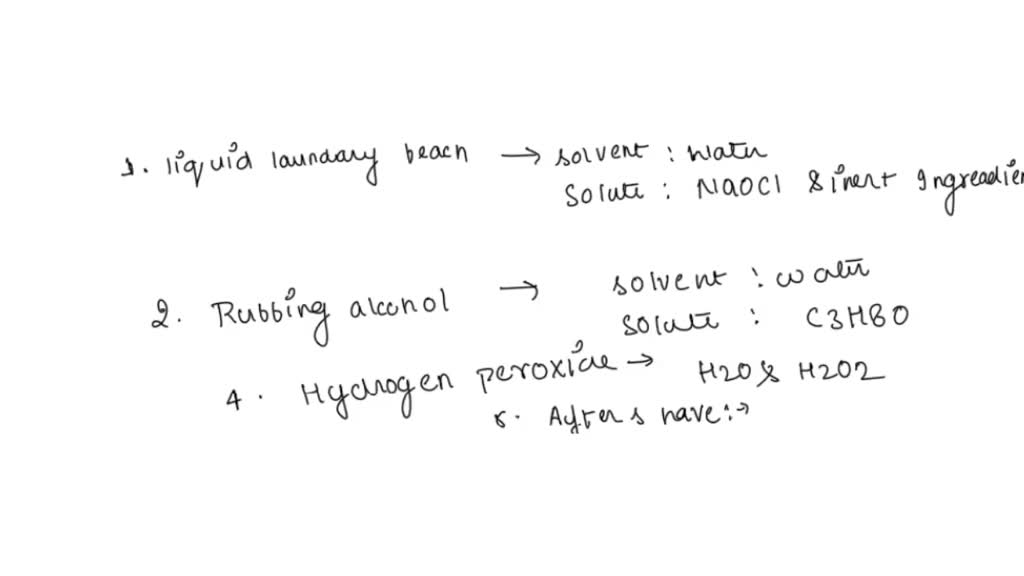 SOLVED: Description Solvent Solute Liquid laundry bleach: sodium ...