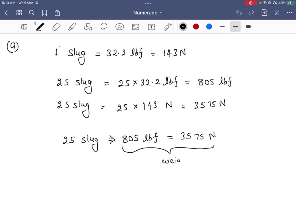 SOLVED A Tank Of Oil Has A Mass Of 25 Slugs a Determine Its Weight