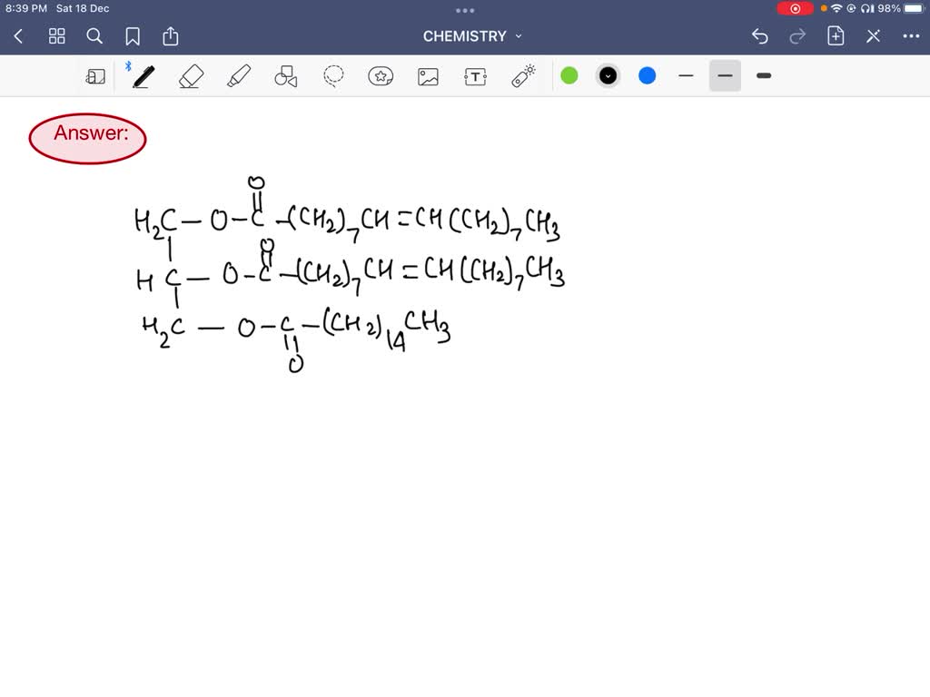 SOLVED: Write the saponification reaction of glyceryl dioleate ...