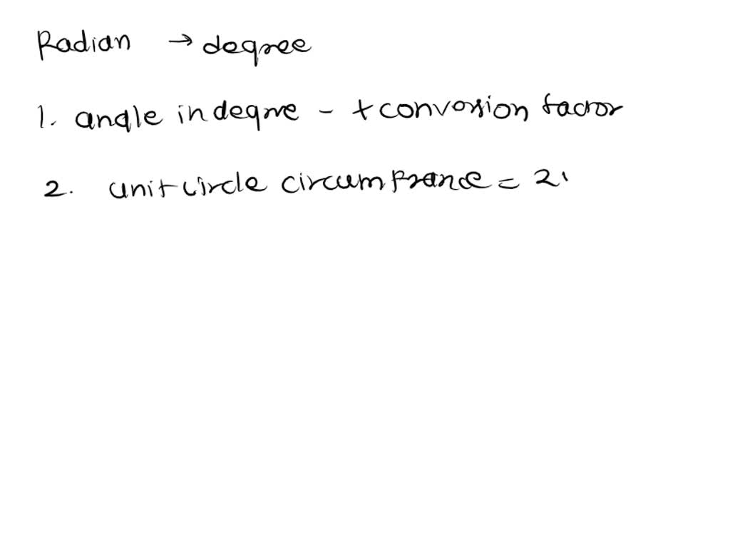 SOLVED: How are radian measures more versatile than degree measures ...