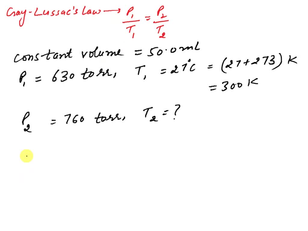 SOLVED: A gas occupies a volume of 50.0 mL at 27"C and 630. torr. At what temperature in %C ...