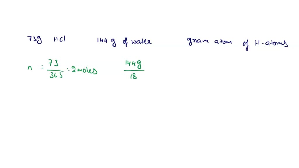 SOLVED: 73g of conc. HCl was diluted by adding 144g of water. How many ...