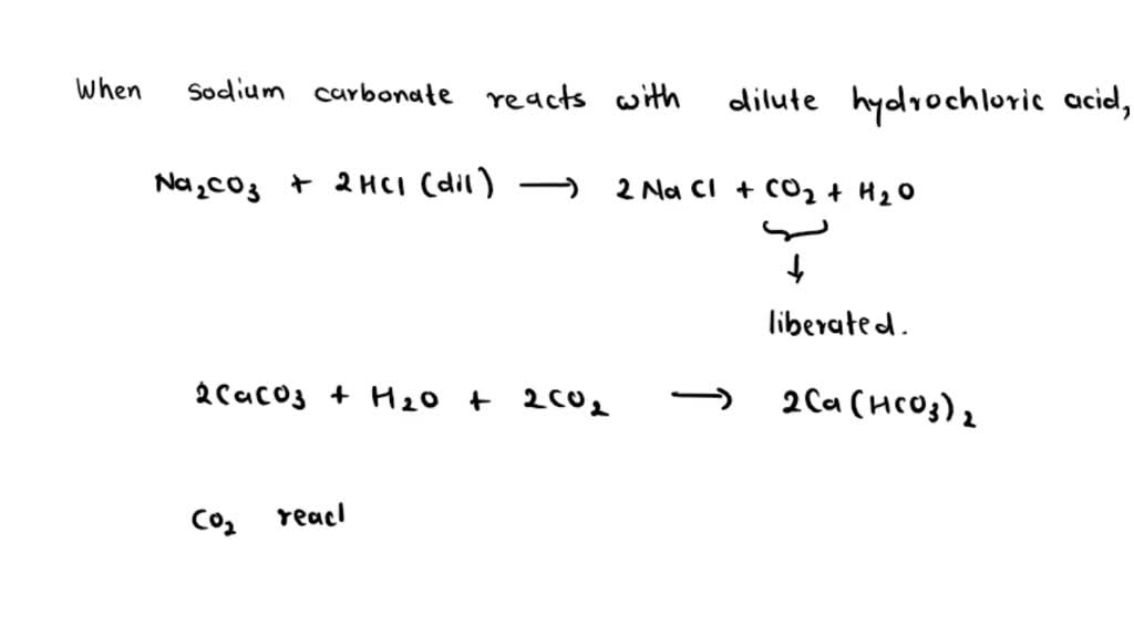 SOLVED: the gas liberated when sodium carbonate reacts with dilute ...