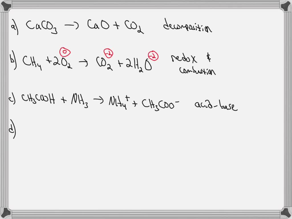 SOLVED: Identify the following reactions as precipitation, acid-base (neutralization), oxidation ...