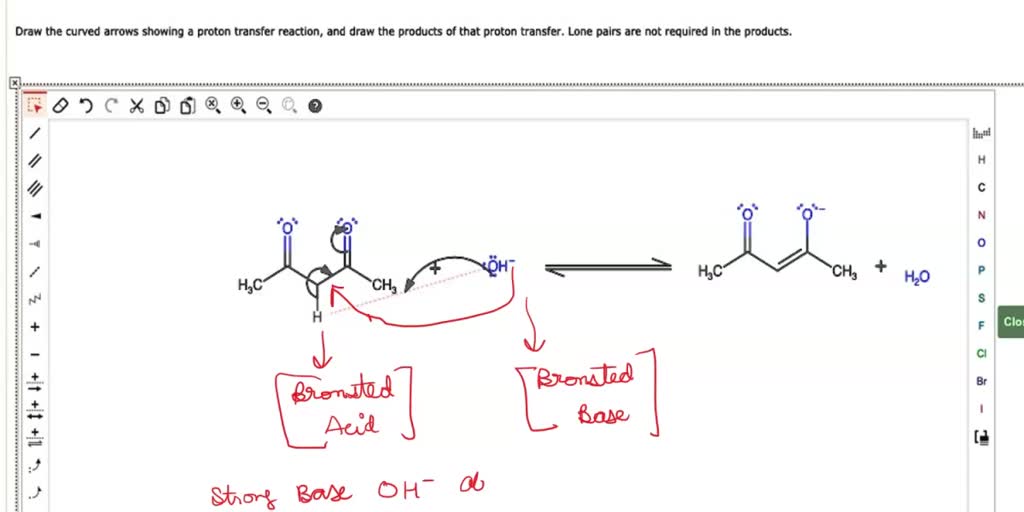 SOLVED: Draw the products resulting from the Bronsted-Lowry acid base reaction (proton transfer ...