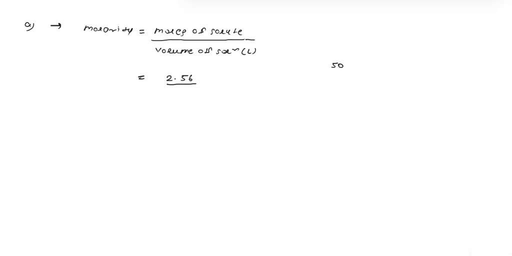 SOLVED: 1. Determine the molarity of a solution made by dissolving 2.56 moles of CaCl2 in enough ...