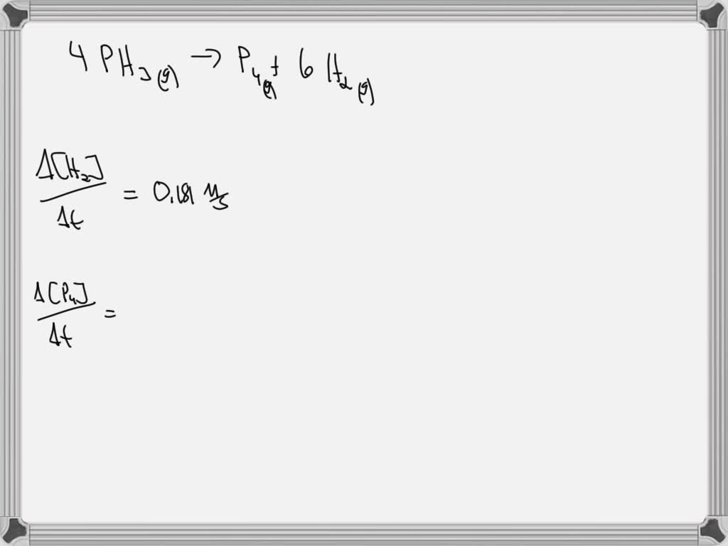 SOLVED: 4PH3(g) â†’ P4(g) + 6H2(g) At a particular point during the reaction, molecular hydrogen ...