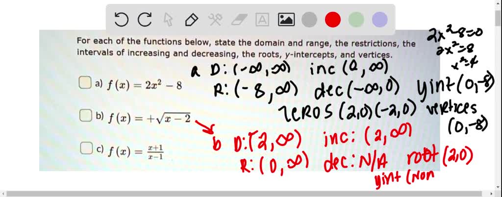 SOLVED: 'For each of the functions below, state the domain and range, the restrictions, the ...